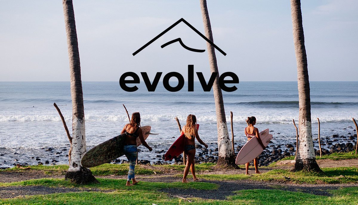 EVOLVE: Uniting the Brightest Minds in Surf and Outdoors Is Live Now ...
