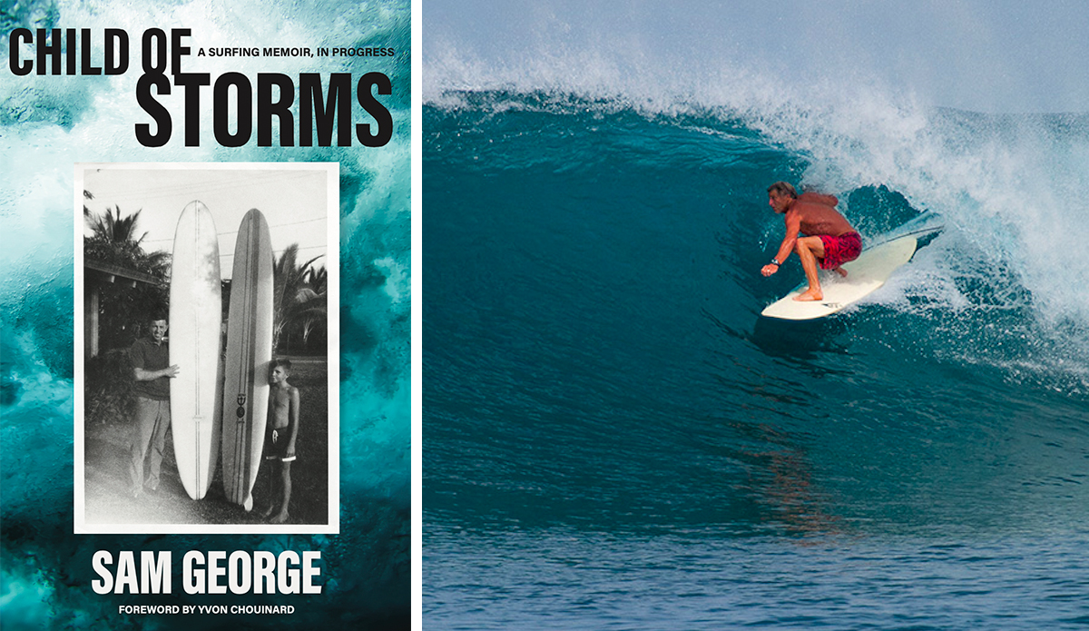 'Child of Storms': Sam George Discusses His New Surfing Memoir